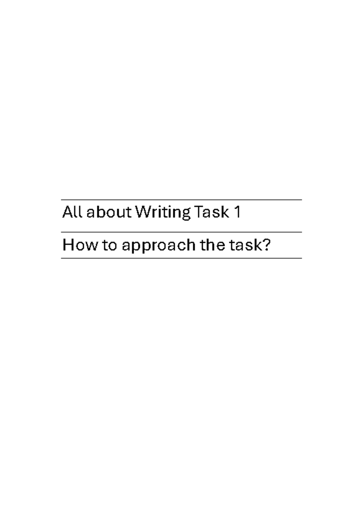 Writing Task 1 Guide: Approaches and Key Features - Studocu