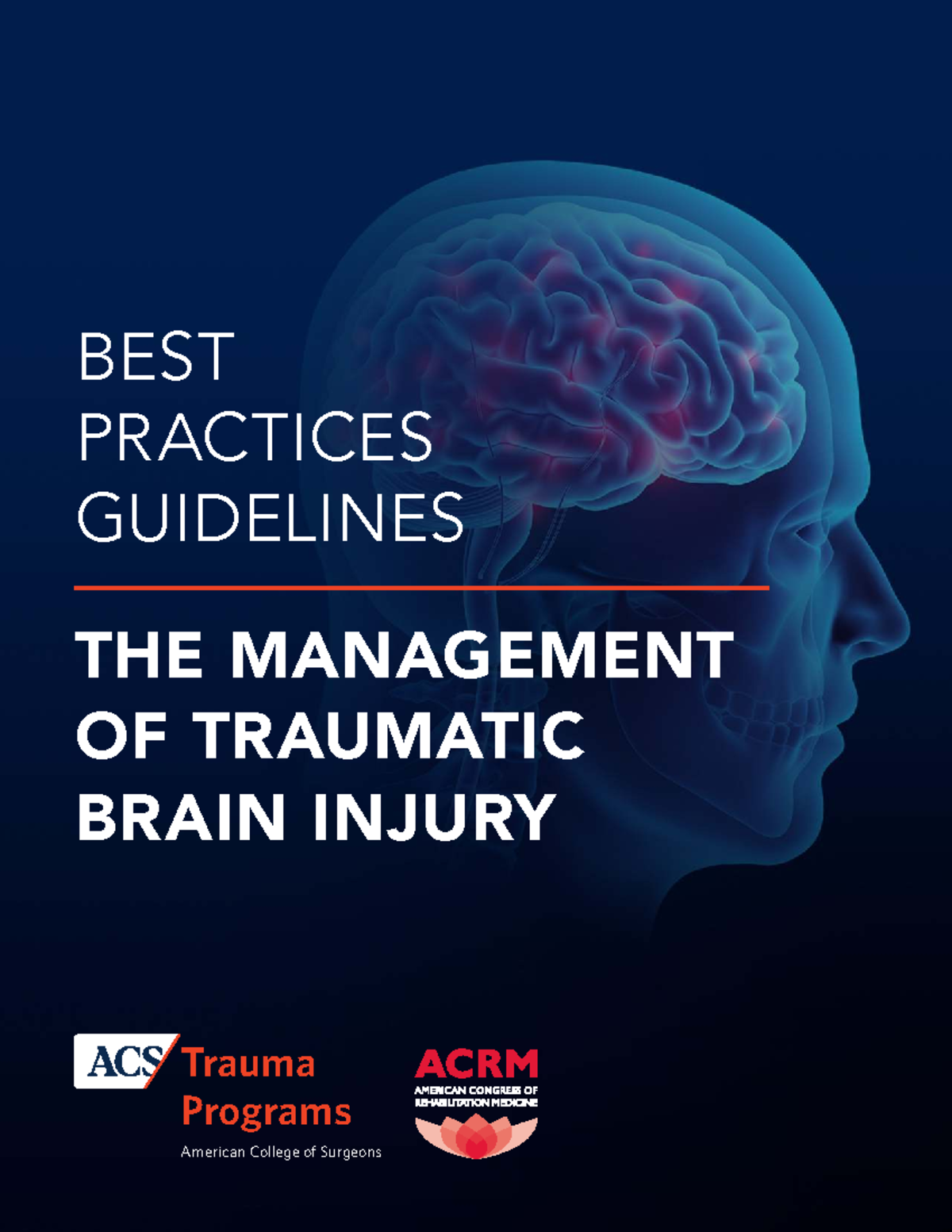 Best Practices Guidelines for TBI Management: Trauma Programs (ACS ...