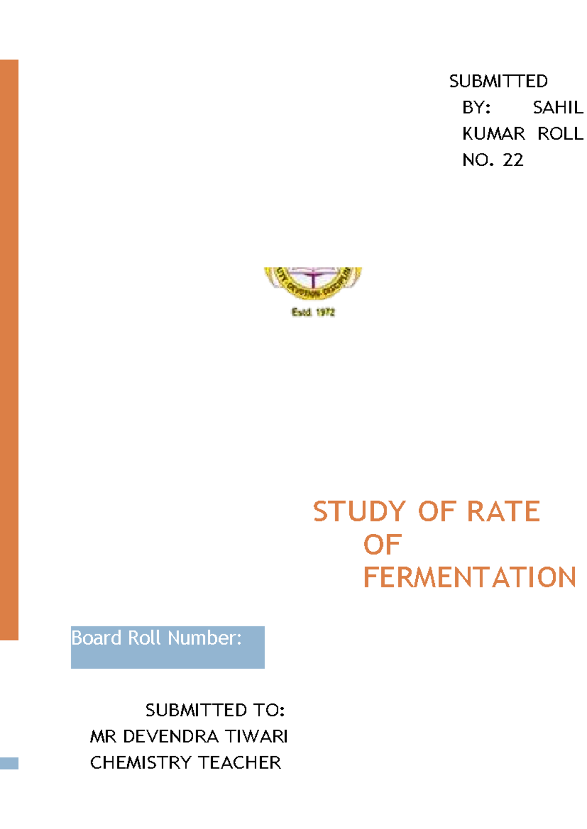 Comparative Study of Rate of Fermentation in Chemistry (CHEM 22) - Studocu