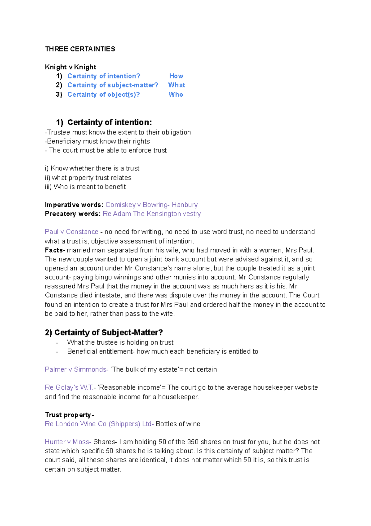 Three certainties - THREE CERTAINTIES Knight v Knight 1) Certainty of ...