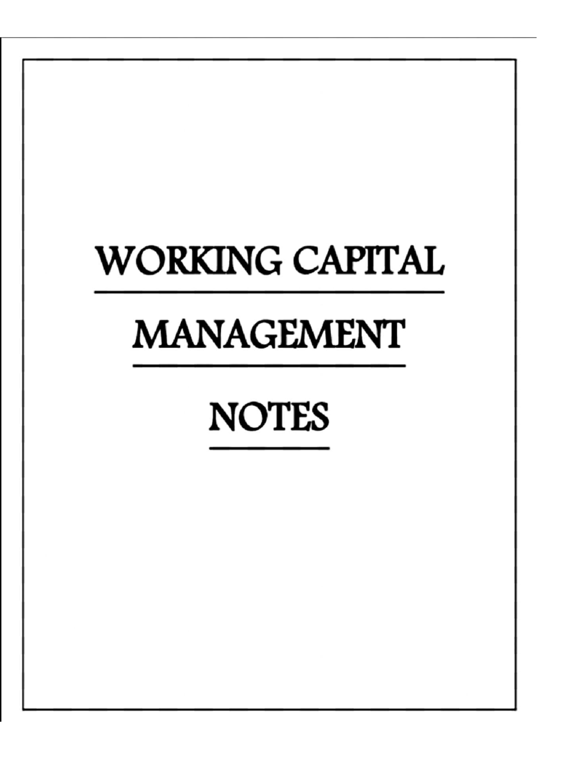 Working Capital Management: Essential Notes for Students - Studocu