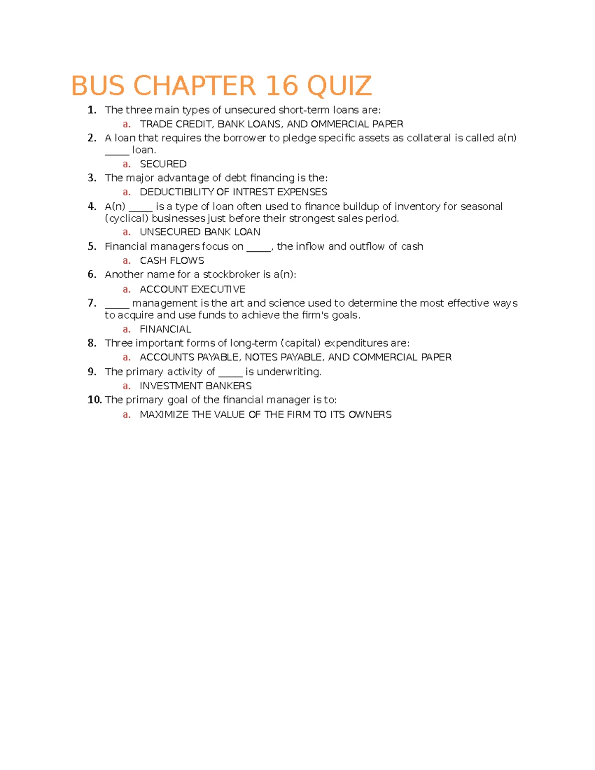 Chapter 4 Quiz - Quiz questions and answers - Chapter 4 Quiz The most ...