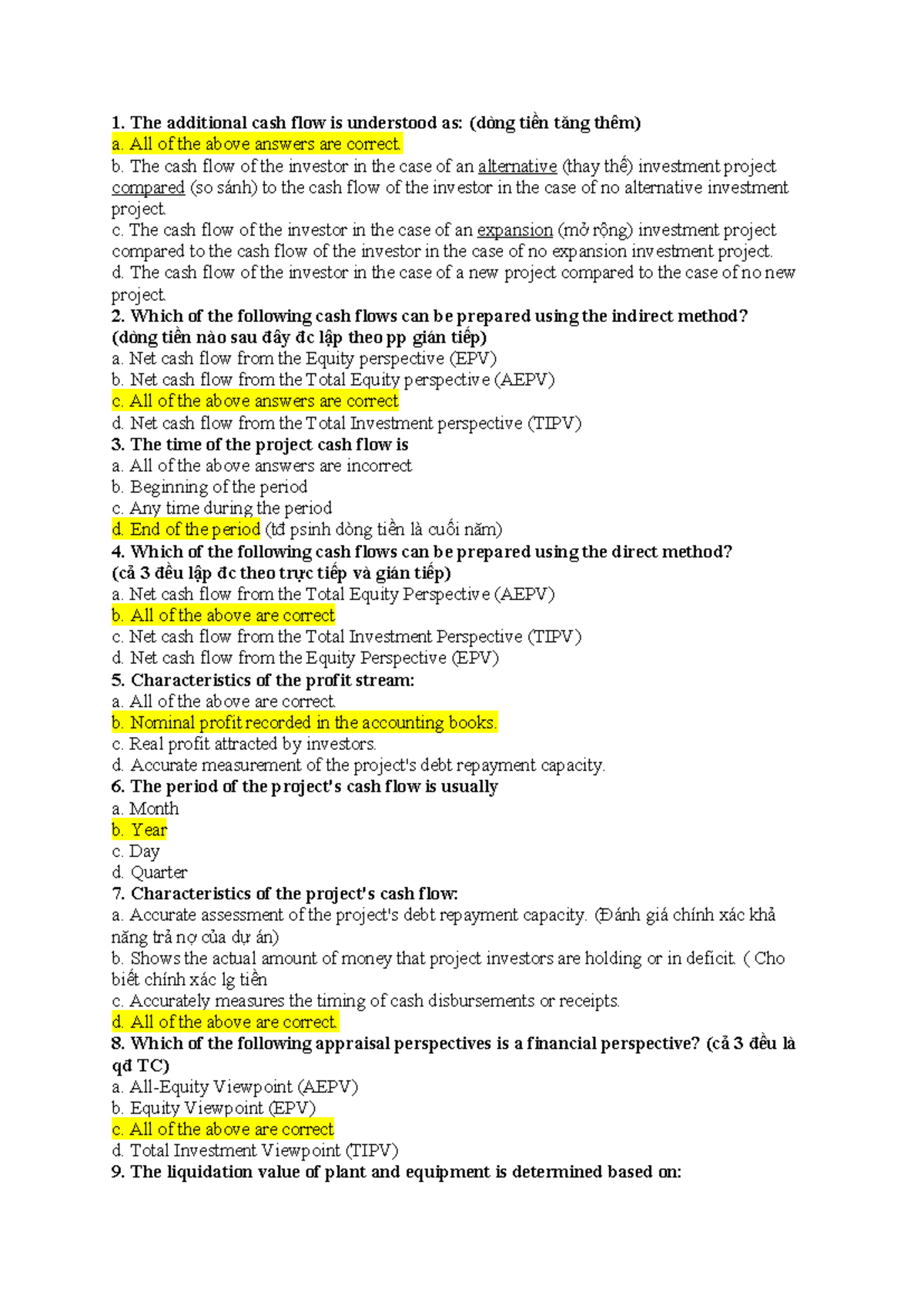 Chapter 3 - Multiple choice - Stundent - The additional cash flow is understood as: (dòng tiền ...