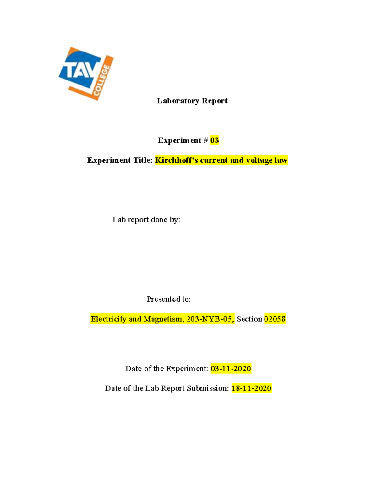 E&M LAB 3 - Lab Report on Kirchhoff's Voltage and Current Laws - Studocu