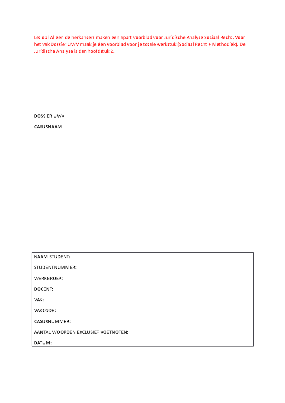 Herexamen Juridische Analyse Sociaal Recht - Dossier UWV (11) - Studeersnel