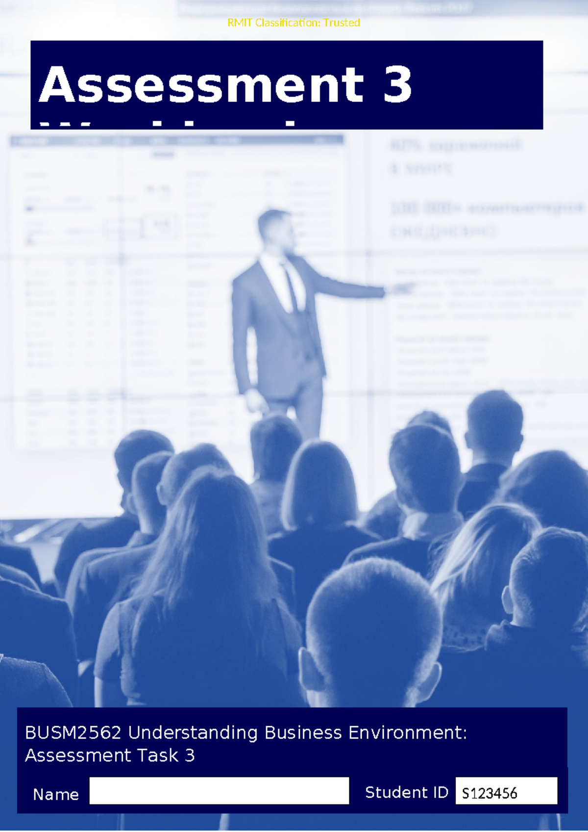 BUSM2562 Assesment Task 3 Workbook v6 - BUSM2562 Understanding Business ...