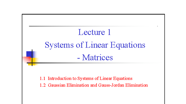 Lecture 1: Introduction to Systems of Linear Equations (MATR 1.1) - Studocu