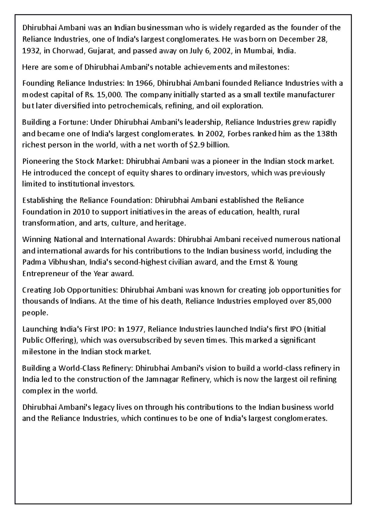 Dhirubhai Ambani was an Indian businessman who is widely regarded as ...
