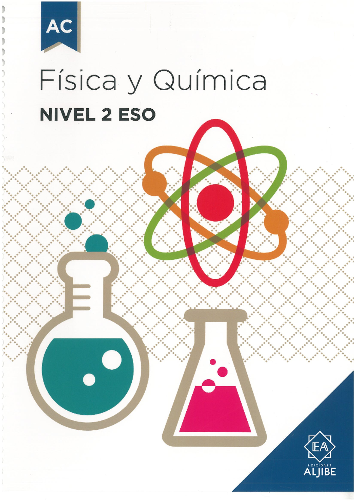 AC Física y Química 2 ESO: Unidad 1 - En Busca del Arco Iris - Studocu