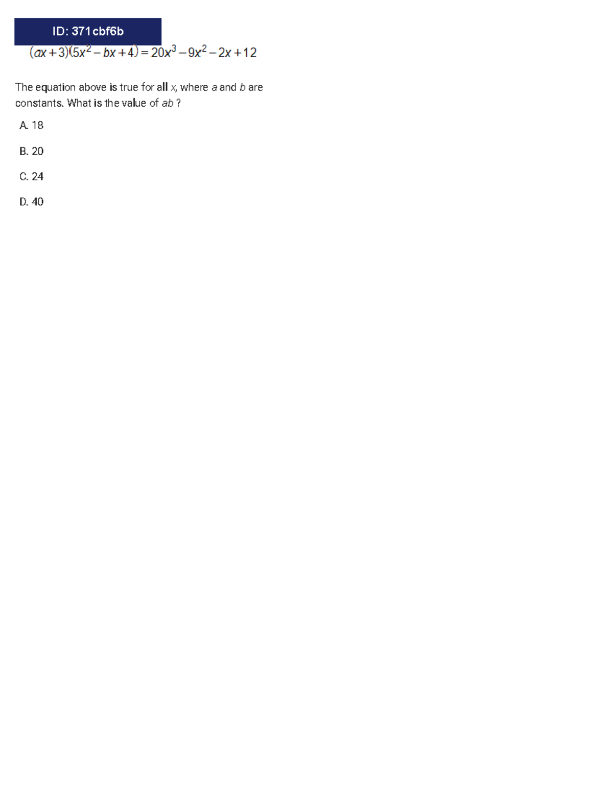 Equivalent Expressions (Hard) - ID: 371cbf6b The equation above is true ...