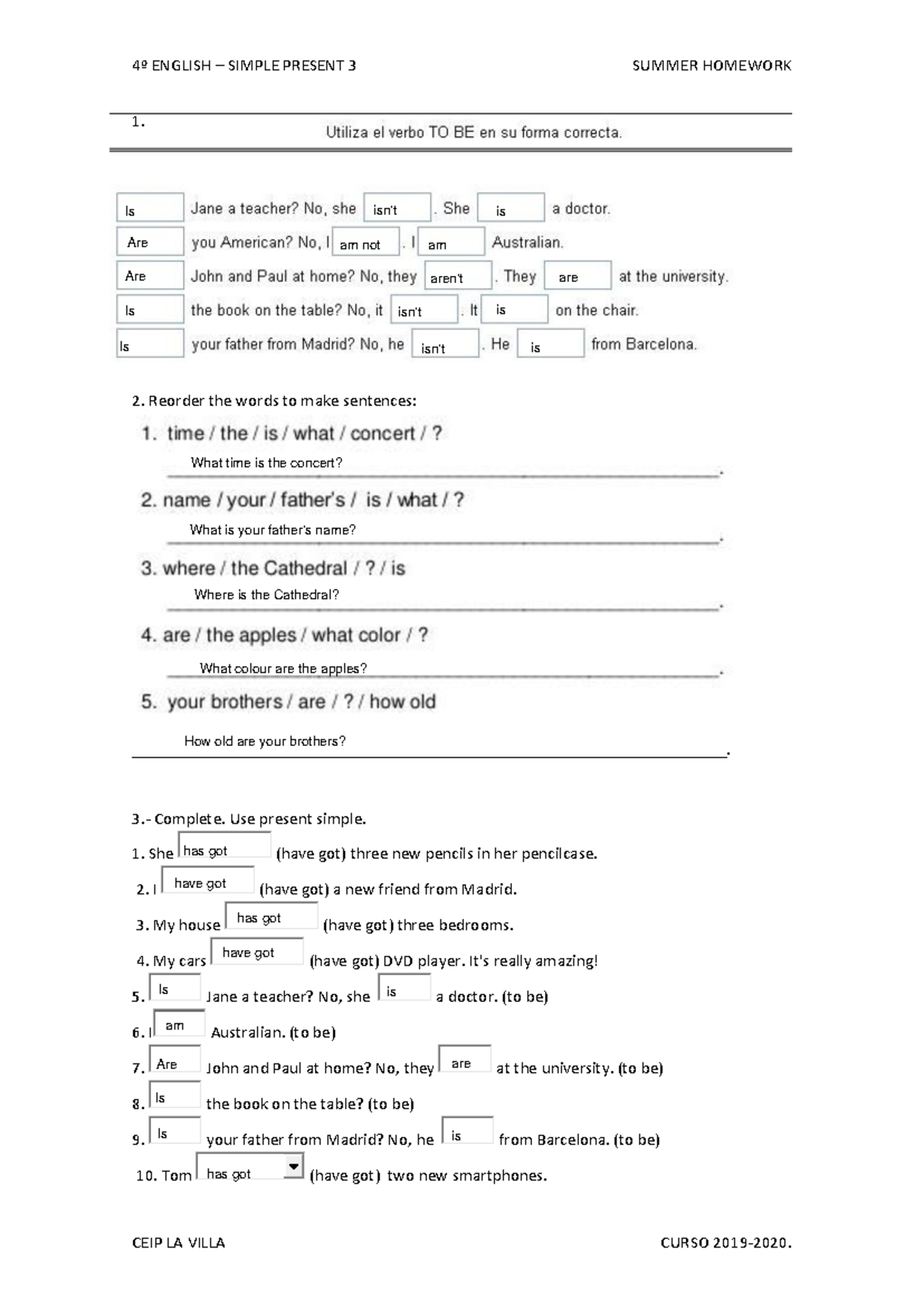 4º ENGLISH – SIMPLE PRESENT 3 SUMMER HOMEWORK SOLUTIONS - Studocu