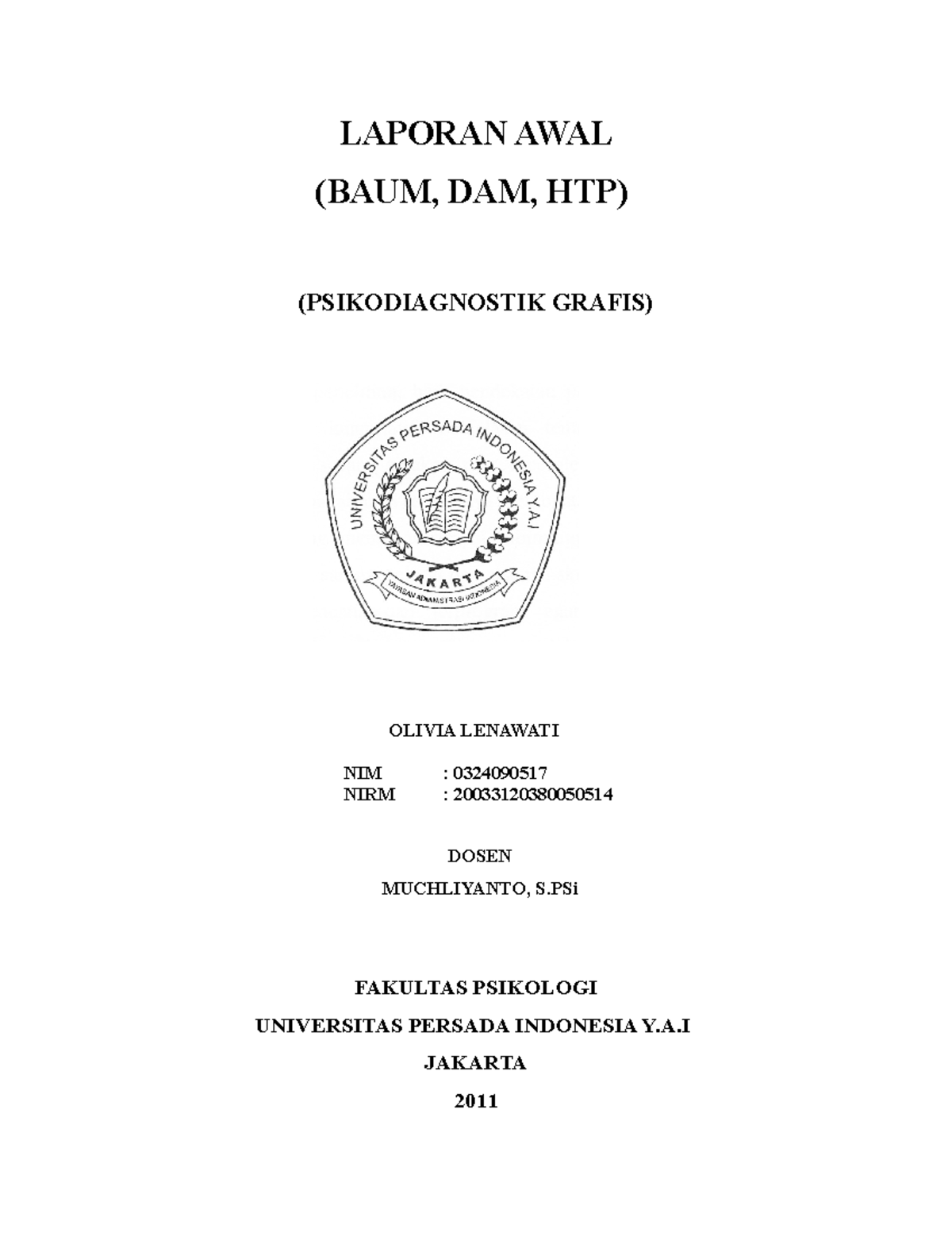 Laporan Awal: HTP dan Baum Test dalam Psikodiagnostik Grafis - Studocu
