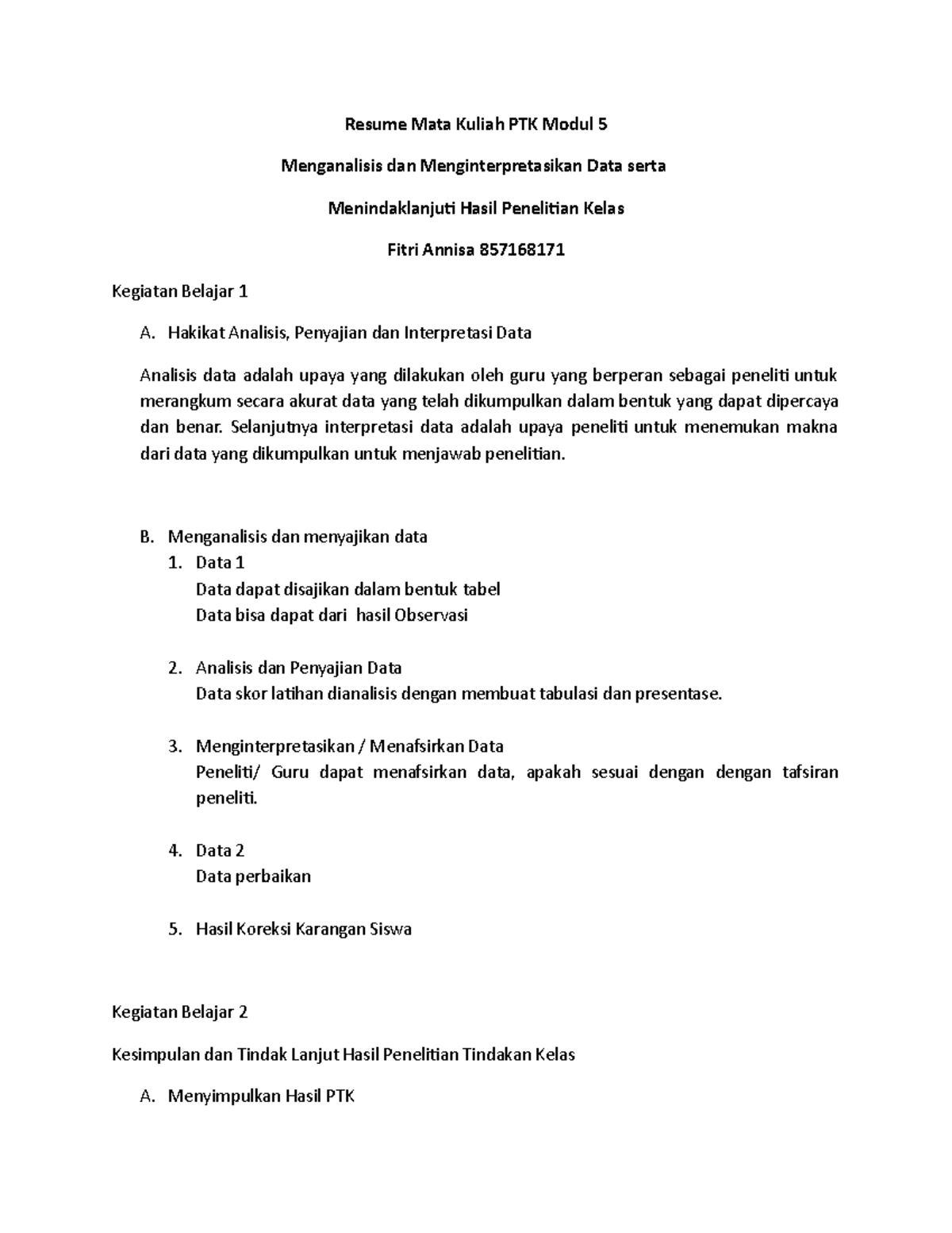 Resume Mata Kuliah PTK Modul 5: Analisis dan Interpretasi Data - Studocu
