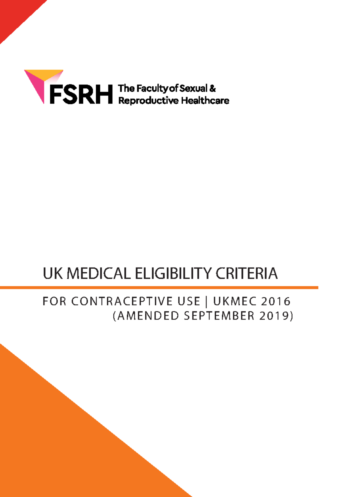 FSRH UKMEC Contraceptive Use Guidance Updates 2019 - Studocu