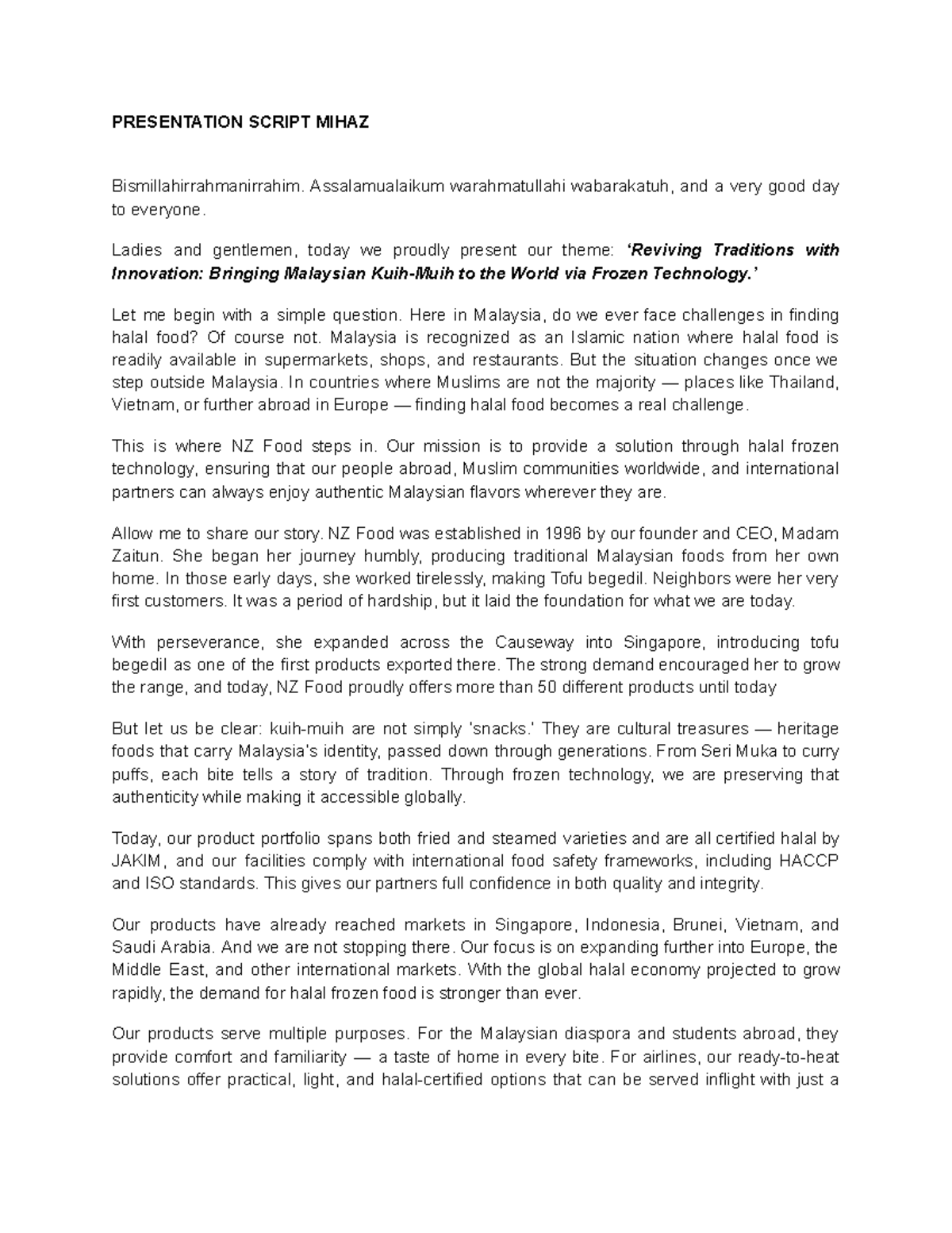 PRESENTATION SCRIPT MIHAZ: Traditions with Innovation in Halal Frozen ...