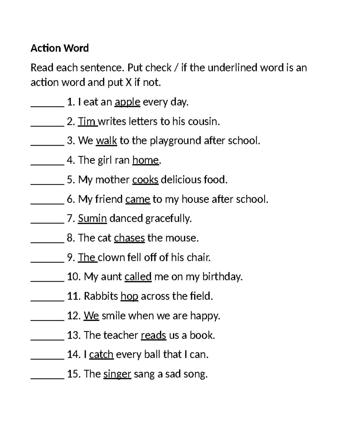 Action Word - English - Action Word Read each sentence. Put check / if ...