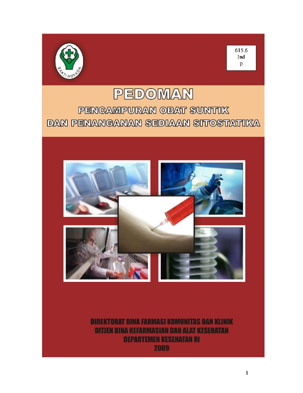 Pedoman Pencampuran Obat Suntik dan Pengelolaan Sitostatika (615) - Studocu