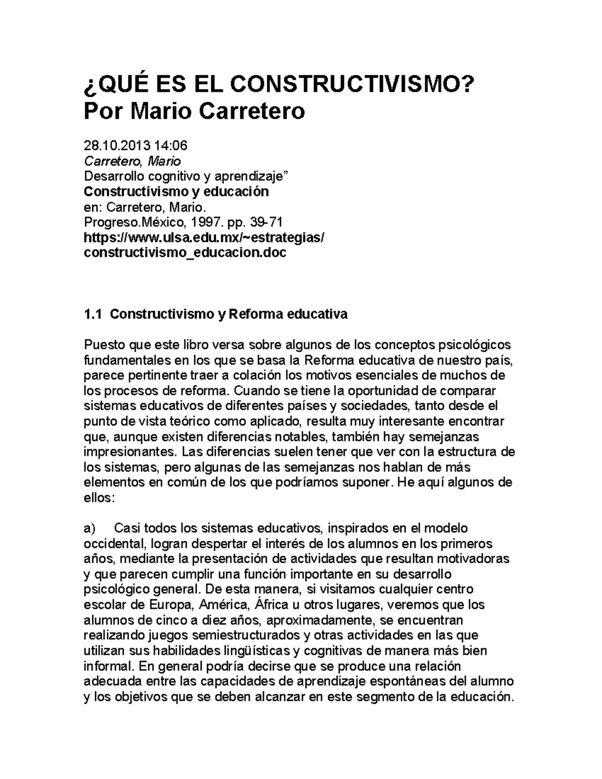 ES EL CONSTRUCTIVISMO? Análisis de Mario Carretero sobre Educación y ...