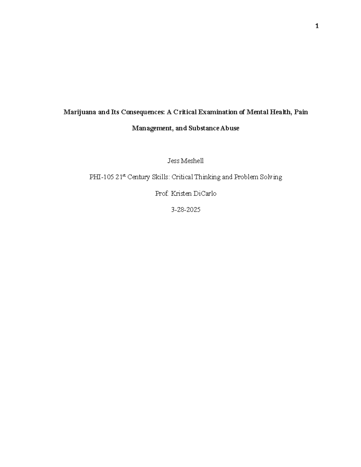 Marijuana and Its Consequences: Mental Health, Pain, and Substance ...