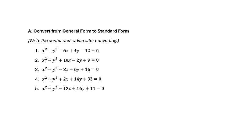 Converting General Form to Standard Form: Center & Radius - Studocu