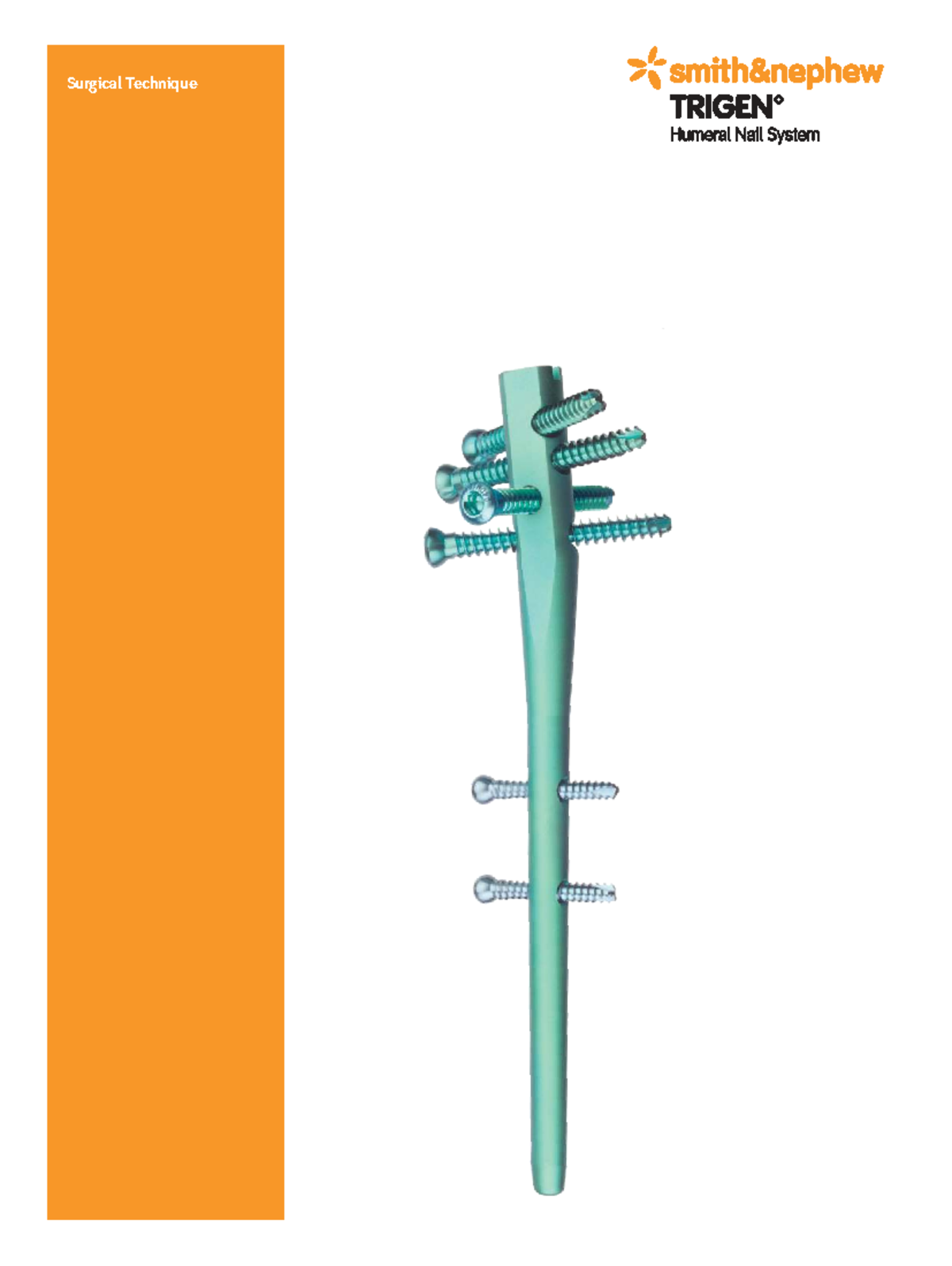 TRIGEN Humeral Nail System Surgical Technique Guide 01363 V7 - Studocu