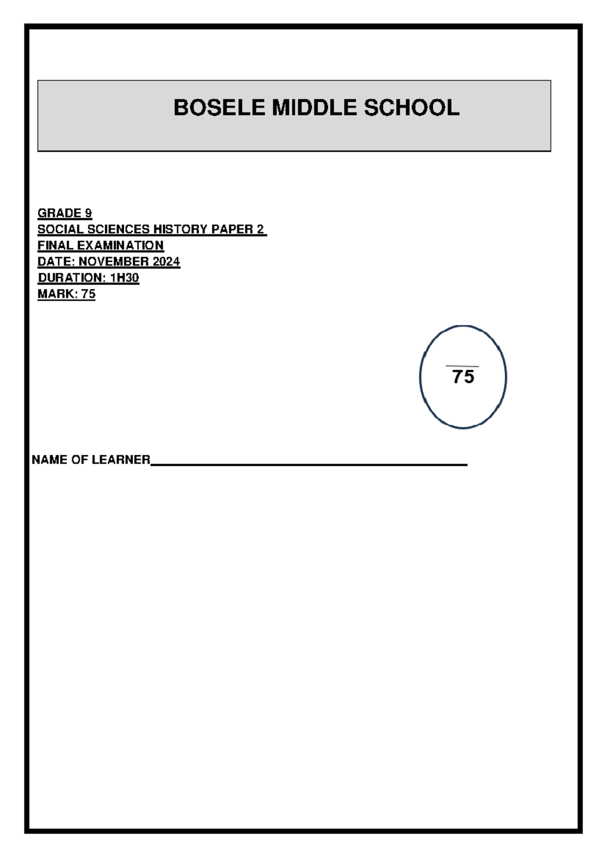 BOSELE MIDDLE SCHOOL GRADE 9 SOCIAL SCIENCES HISTORY PAPER 2 FINAL EXAM ...
