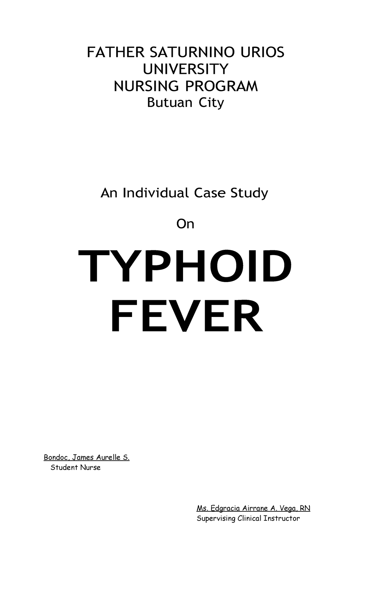Case Study on Typhoid Fever: Nursing Insights and Patient Care (NURS ...