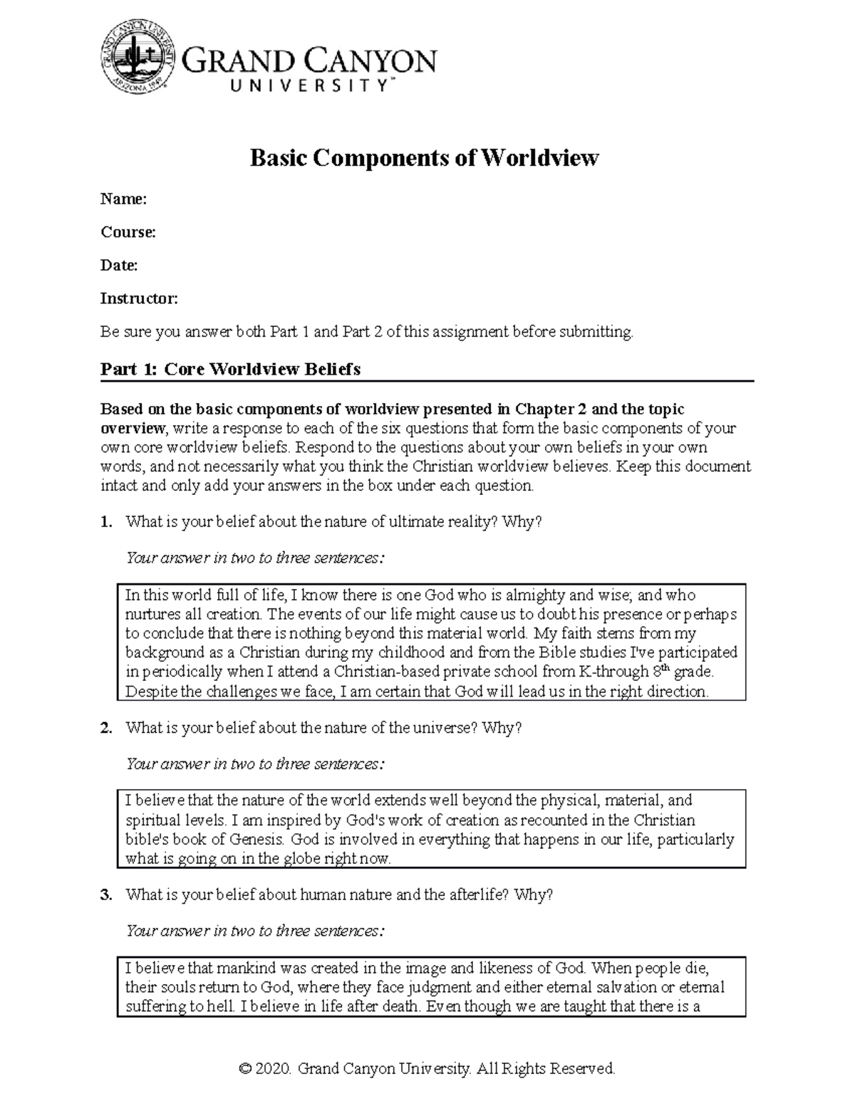 CWV-101 Basic Components Of Worldview - Basic Components of Worldview Name: Course: Date: - Studocu