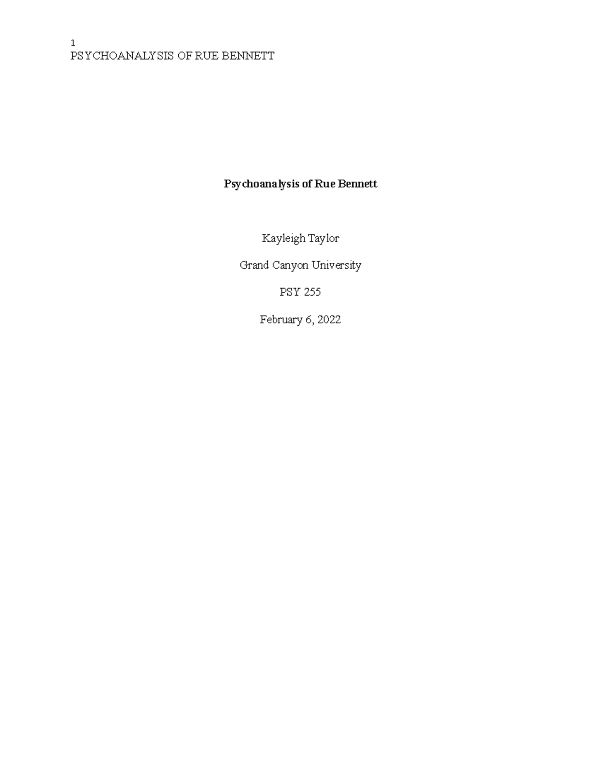 PSY-255 Psychoanalytic Case Study: Analyzing Rue Bennett's Struggles ...