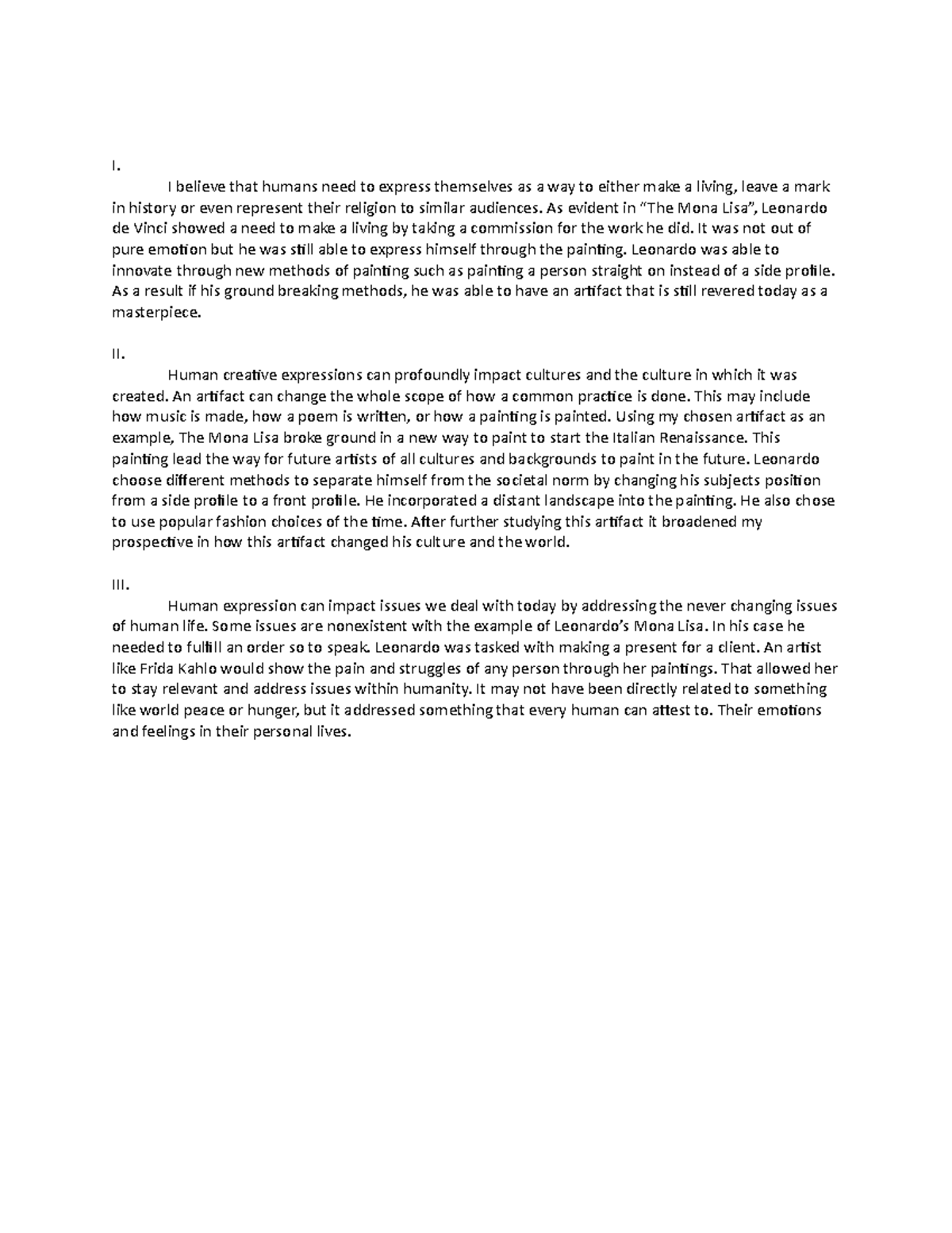 HUM 100 Project 2 - I. I believe that humans need to express themselves ...