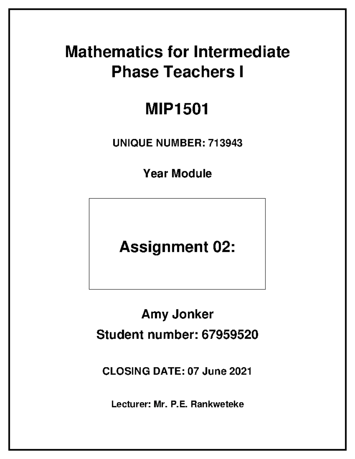MIP1501 Assingment no 4 - NAME: MUZI NKOSI - STUDENT NO: MODULE CODE ...