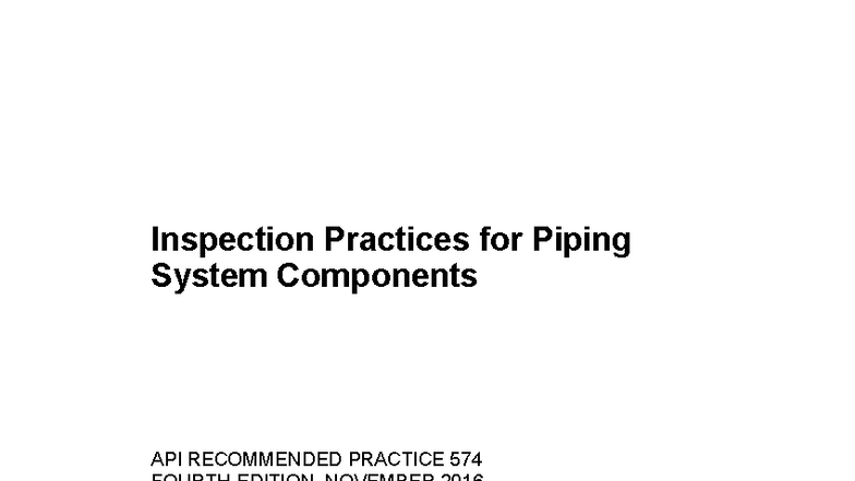 API 574-2016: Inspection Practices for Piping System Components - Studocu
