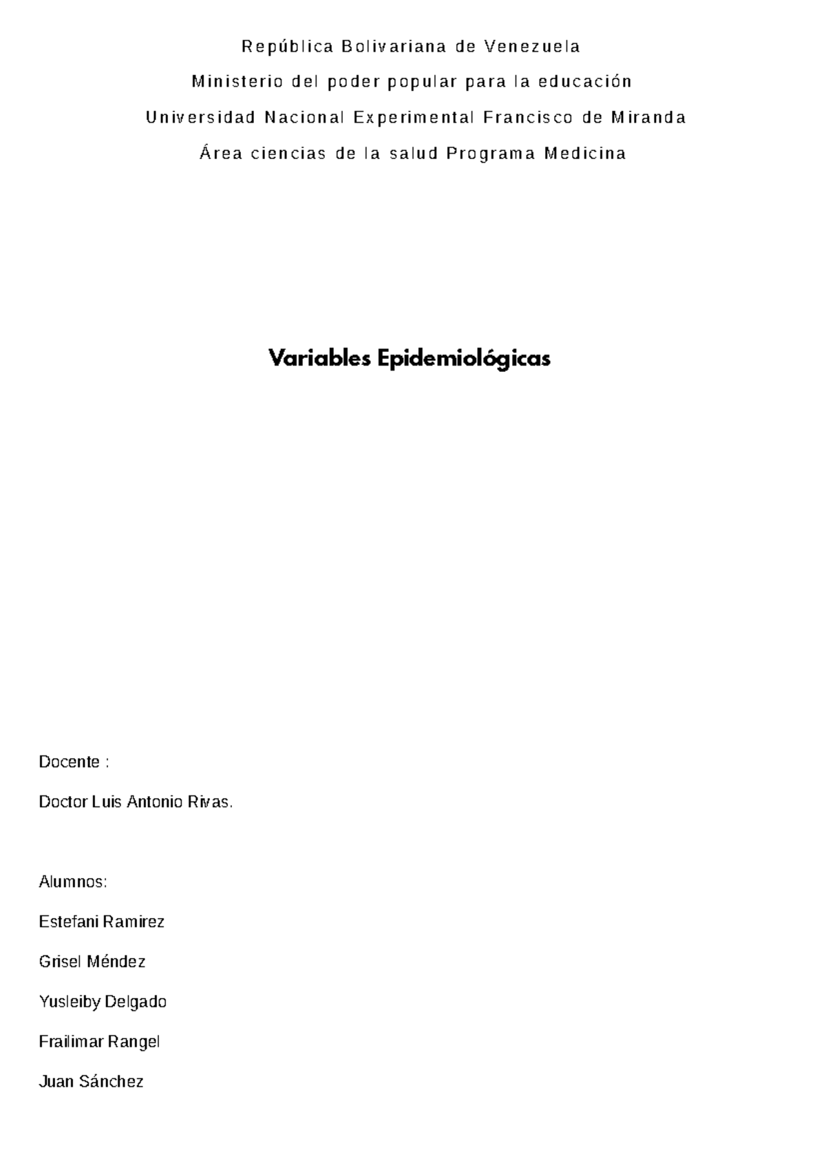 Variables Epidemiológicas del Grupo 3: Definiciones y Ejemplos - Studocu