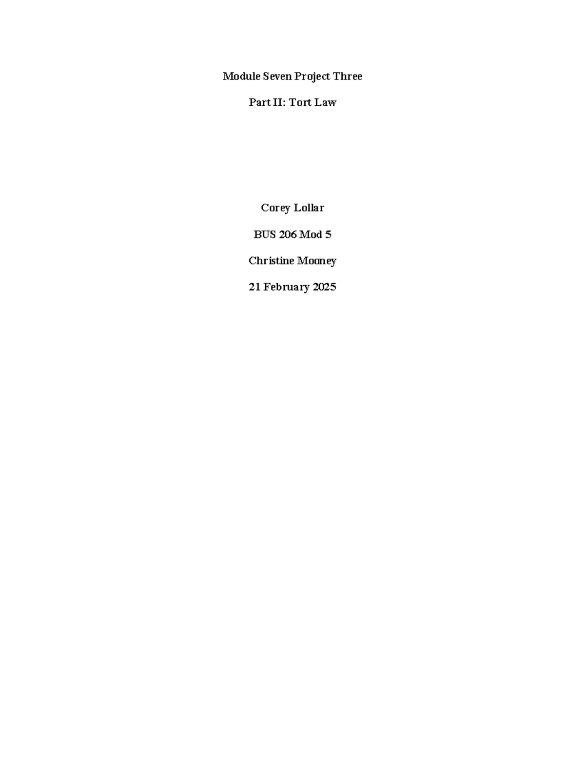 BUS 206 Project 3 Part II - Module Seven Project Three Part II: Tort ...