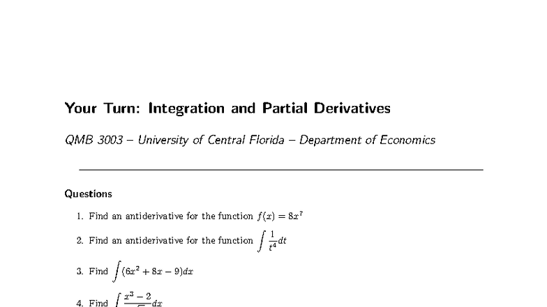QMB 3003: Integration & Partial Derivatives Practice with Answers - Studocu