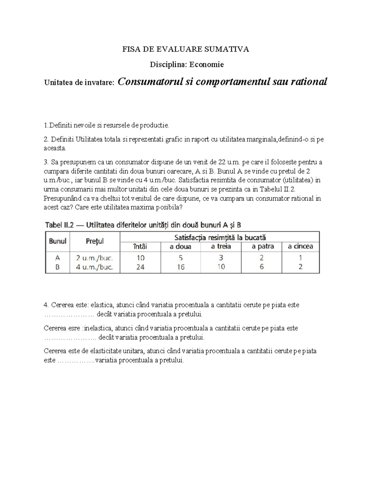 FISA DE EVALUARE SUMATIVA Economie: Consumatorul si Comportamentul ...