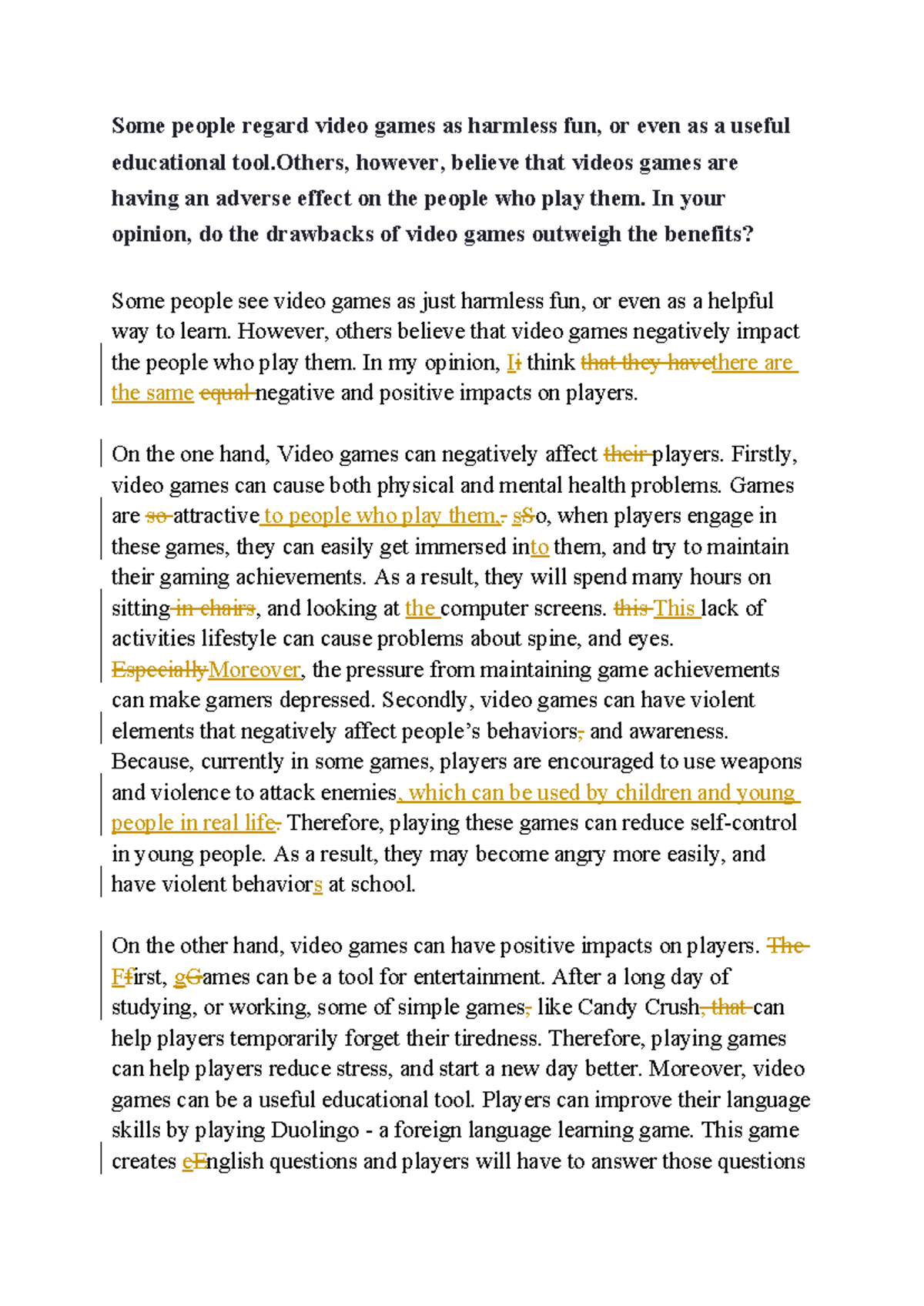 Writing task 2 - drawbacks & benefits of video game - Some people ...
