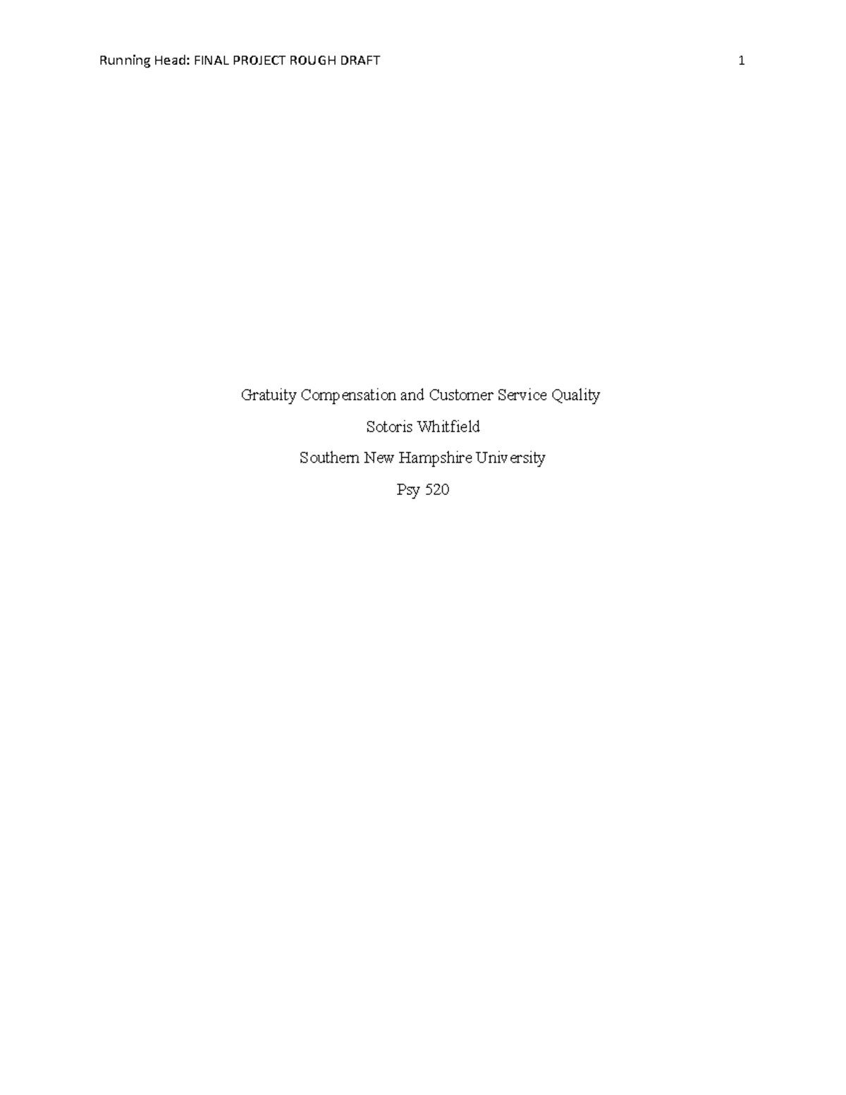 Psy 520 Module 6 Final Project: Gratuity & Customer Service Impact ...