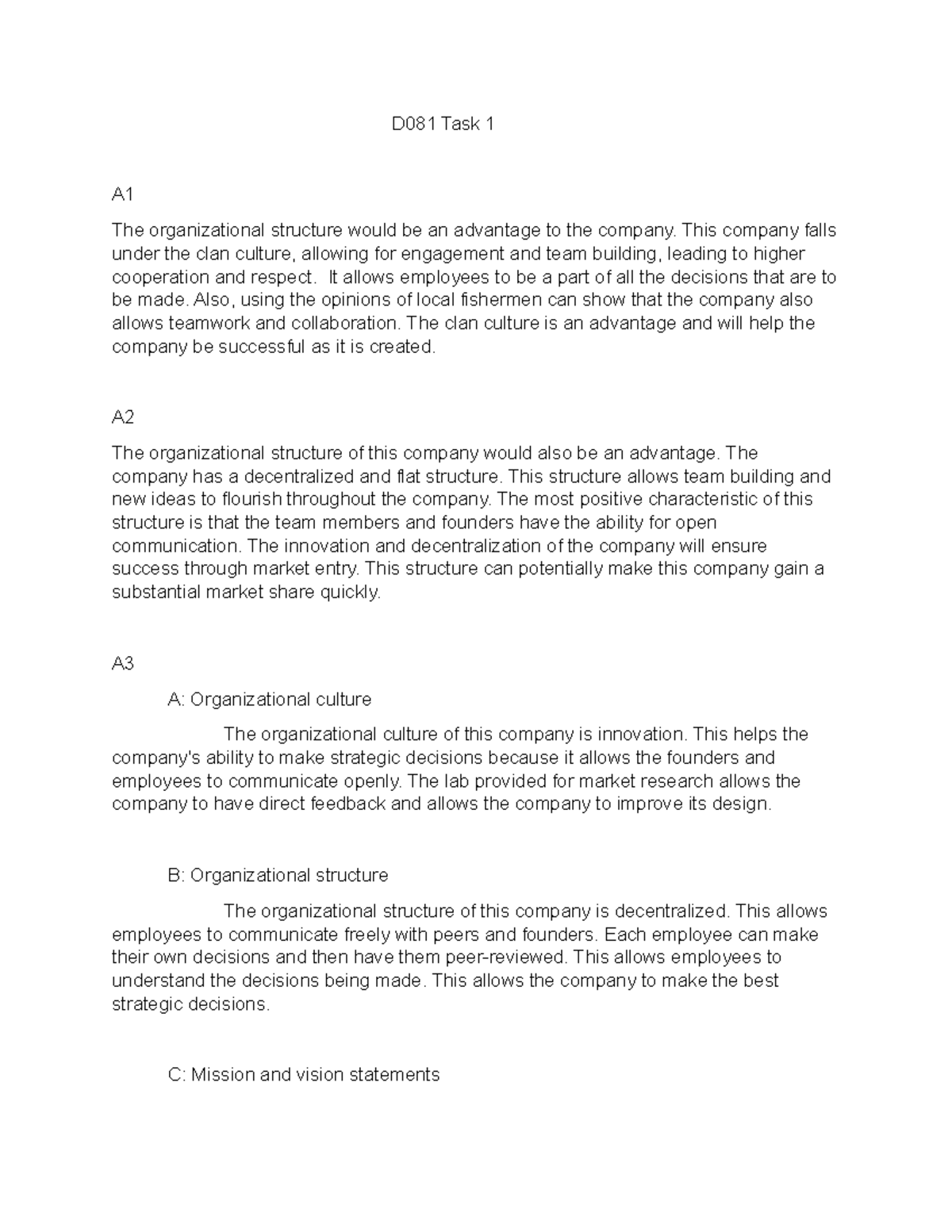 D081 Task 1 - Passed - D081 Task 1 A The organizational structure would ...