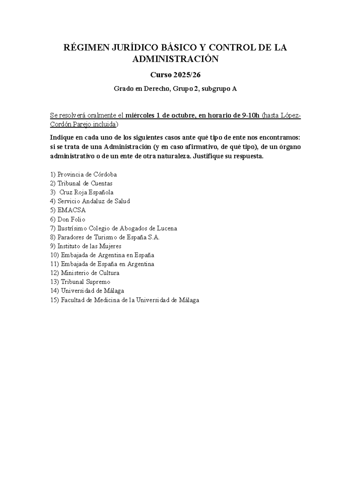 RÉGIMEN JURÍDICO BÁSICO: Práctica 1 Subgrupo A 2025-26 - Studocu