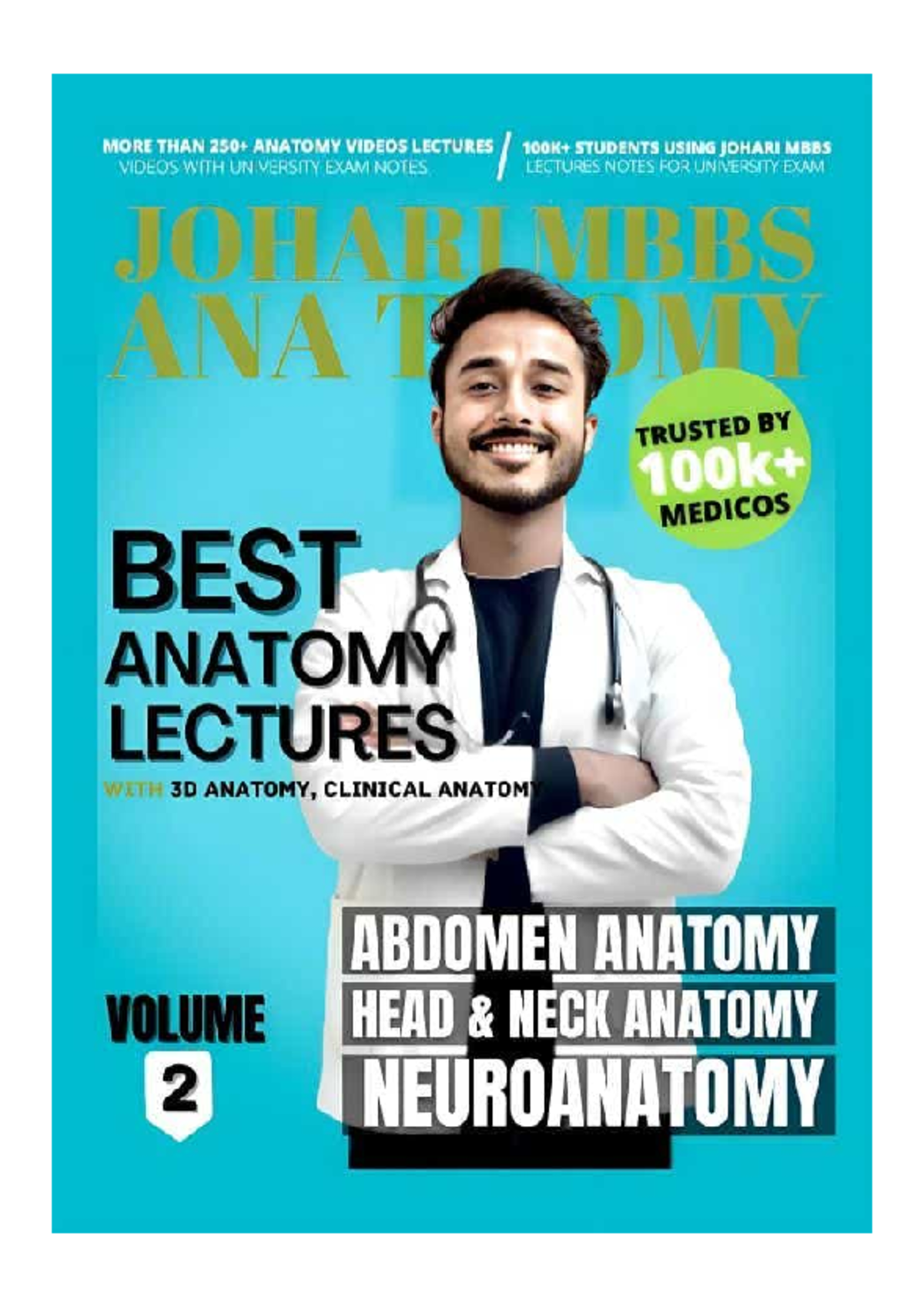 Anatomy Lecture Notes (JOHARI MBBS) Volume 2 - 2022 Edition - Studocu