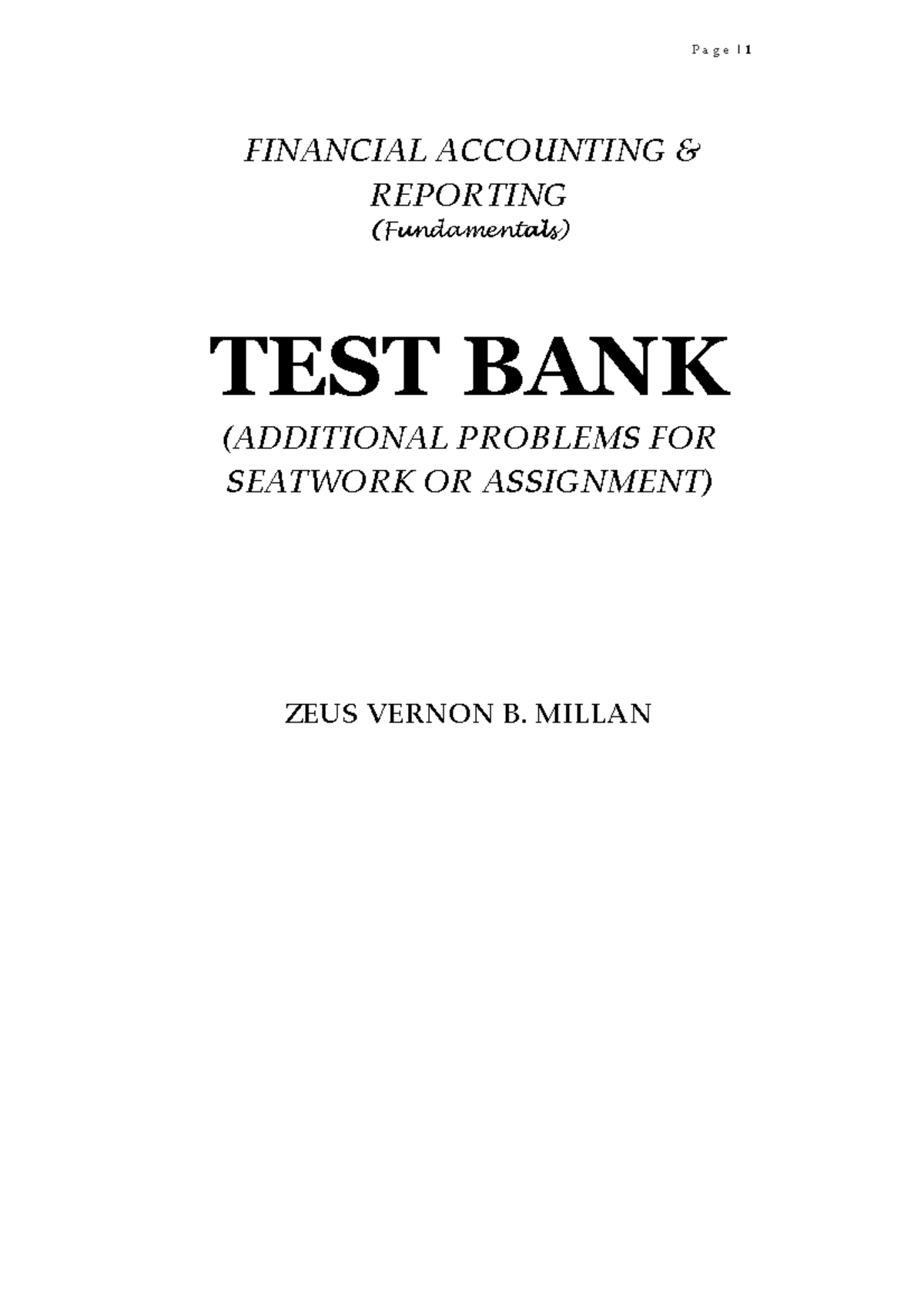 FAR 3-Unit Test Bank by Zeus Vernon B. Millan: Additional Problems for ...