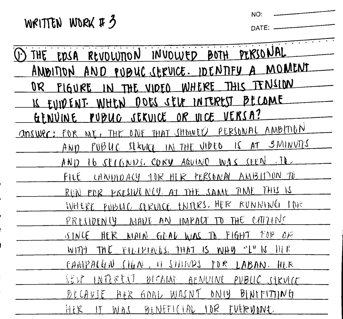Ethics - hehe - NO: WRITTEN WORK 3 DATE: ) THE EDSA REVOLUTION INVOLVED ...