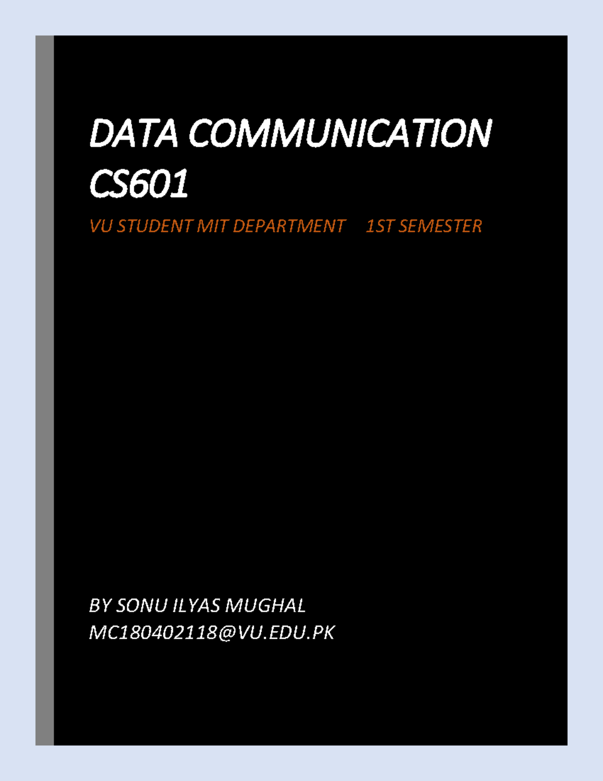 CS601 Data Communication Notes: Key Concepts and FAQs - Studocu