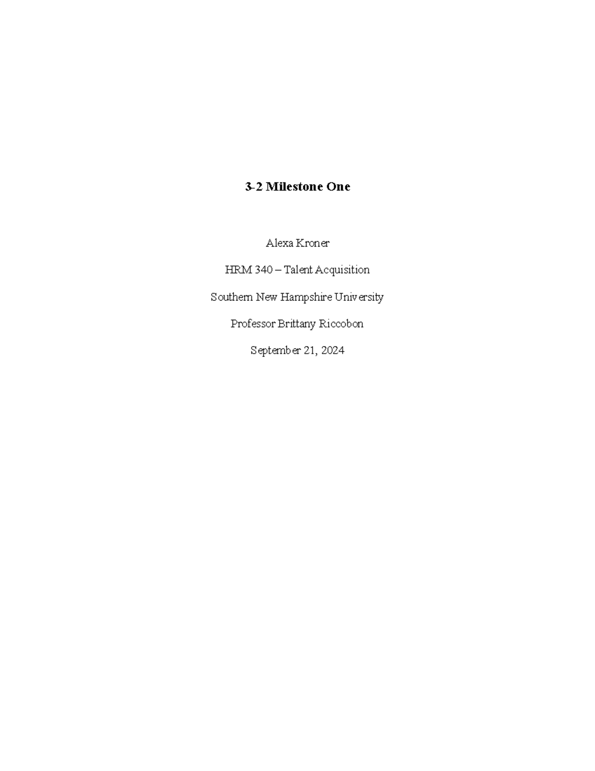 HRM 340 3-2 Milestone One: Strategies for Hybrid Talent Acquisition ...