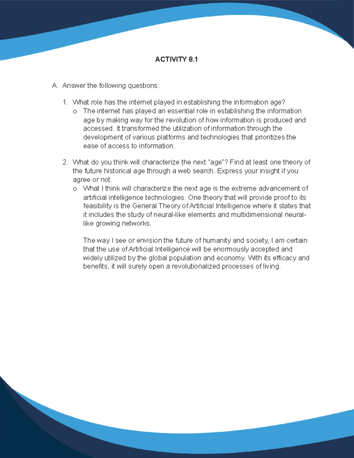 Information Age - ACTIVITY 8. A. Answer the following questions: 1 ...
