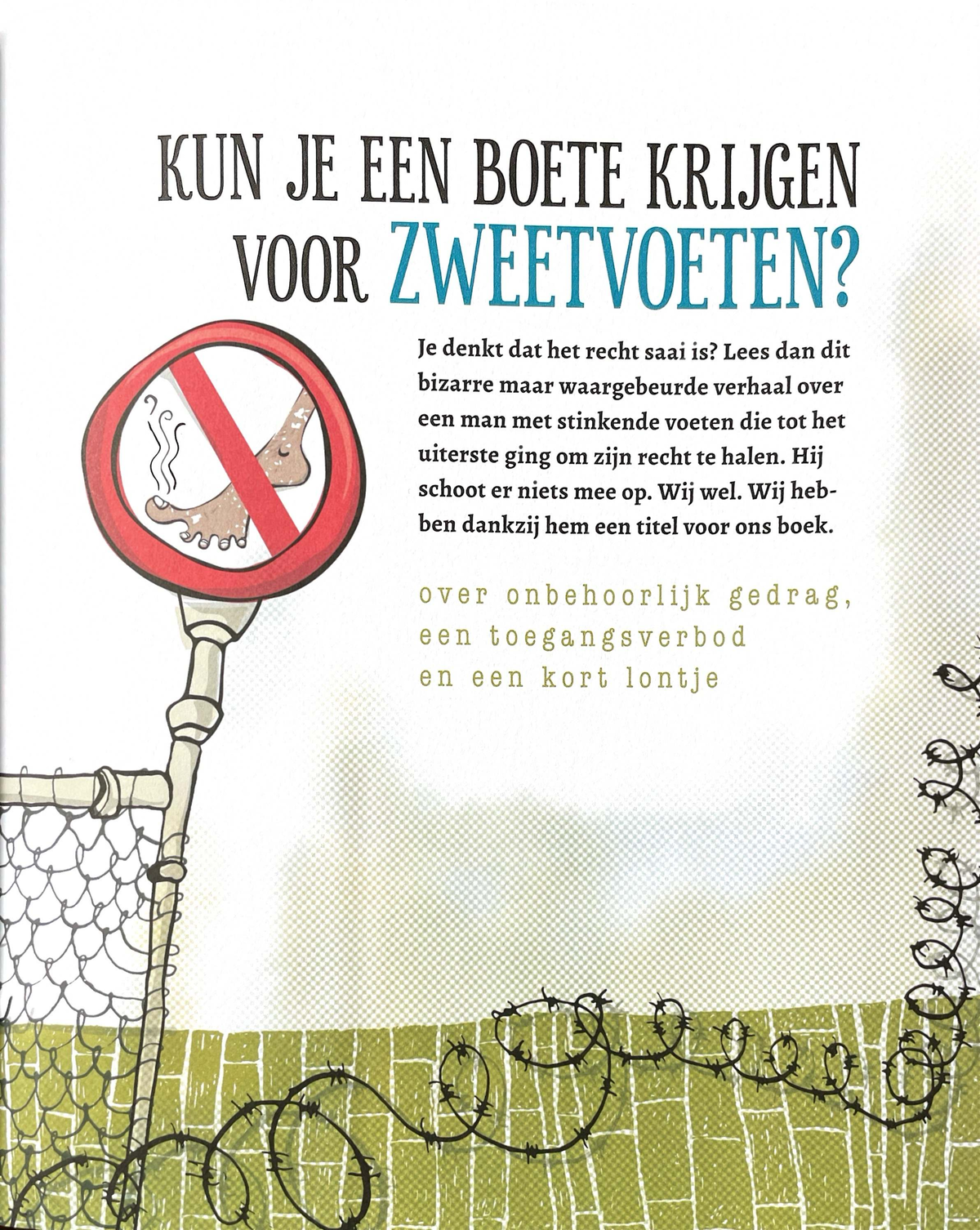 Leestekst 1, Les 2: Kun Je Een Boete Krijgen Voor Zweetvoeten ...