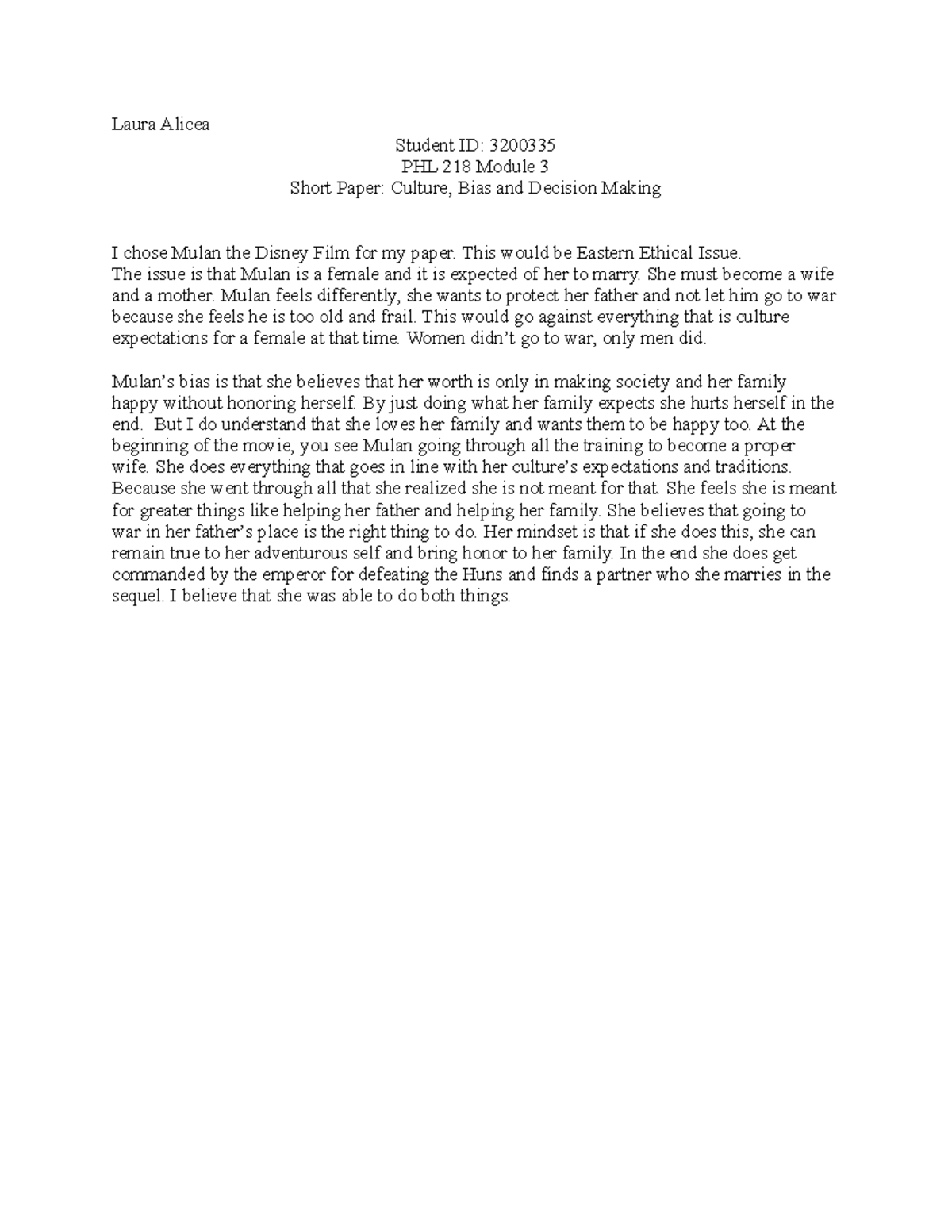 PHL 218 Module 3 Short Paper: Mulan's Cultural Bias in Decision Making ...
