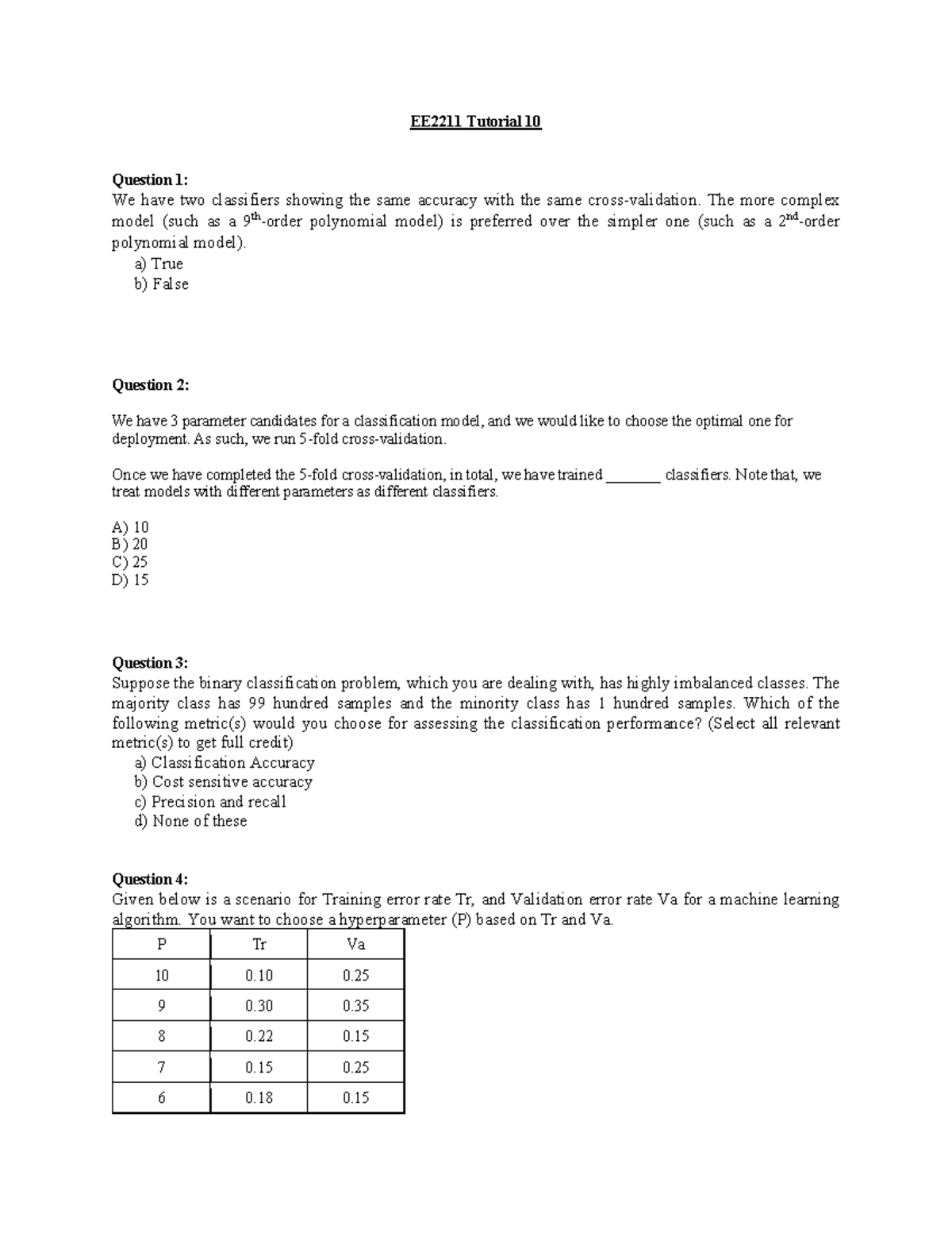 Tutorial 10 Questions - tut qn - EE2211 Tutorial 10 Question 1 : We ...