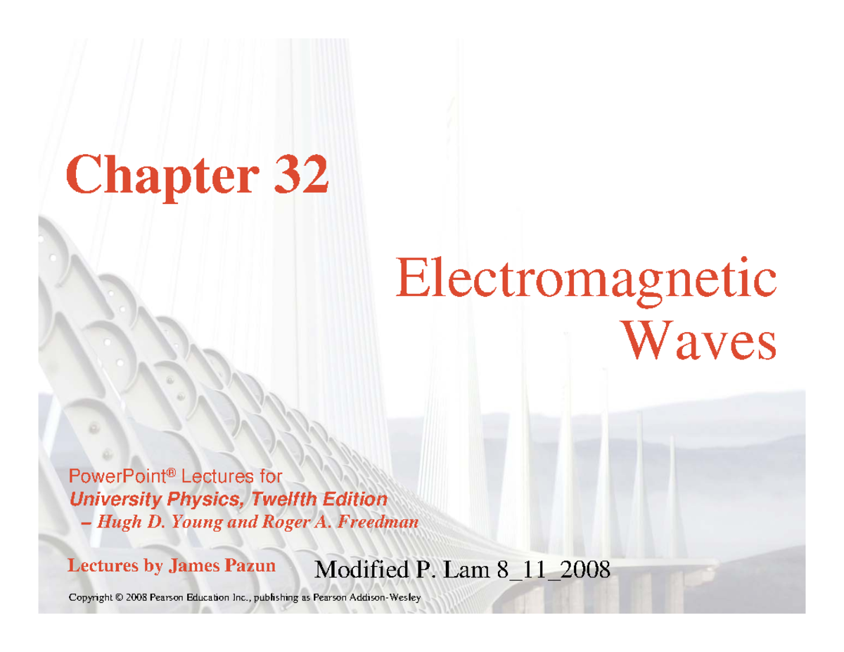 University Physics Chapter 32: Electromagnetic Waves Overview - Studocu